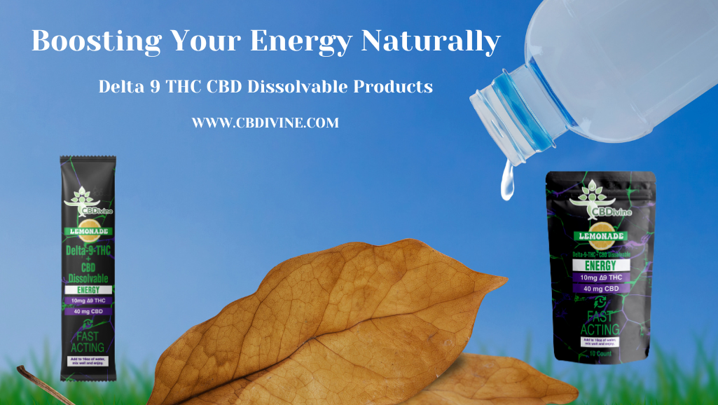 Boost Energy Naturally with Delta 9 THC Dissolvables